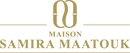 Maison Samira Maatouk